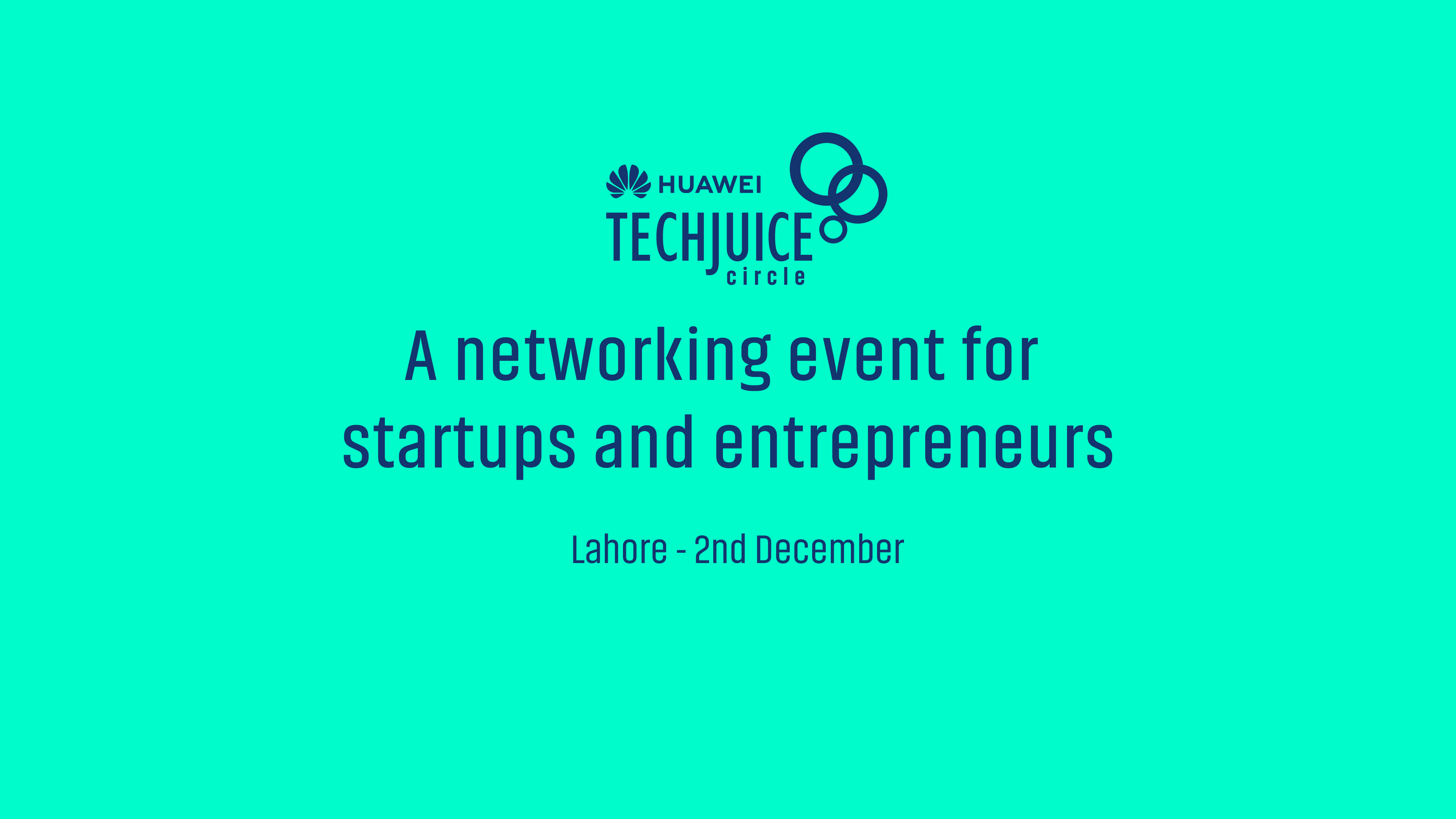 TechJuice is organizing a networking event for startups in Lahore