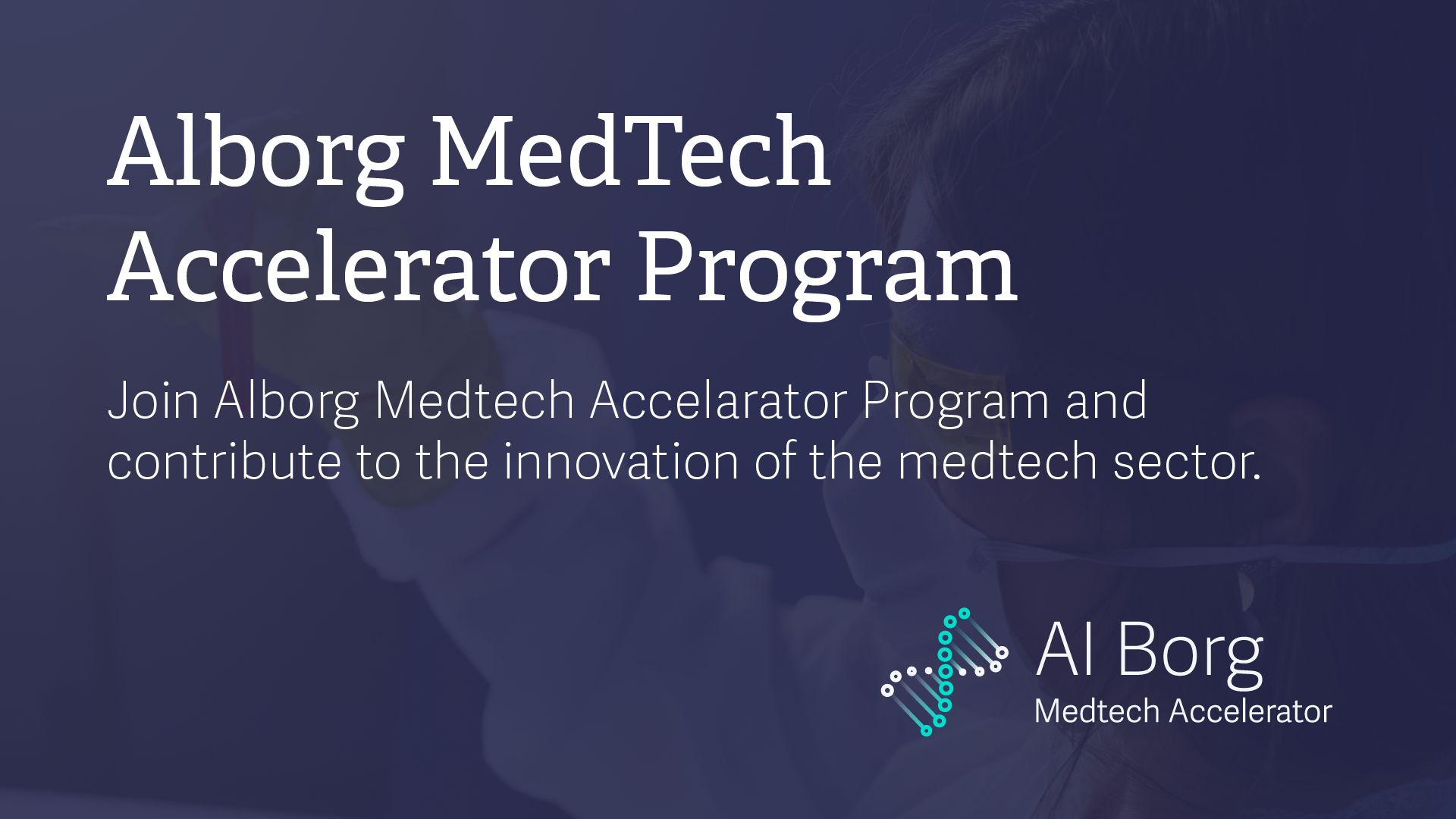 AI Borg Medical Laboratories launches a MedTech accelerator program in ...