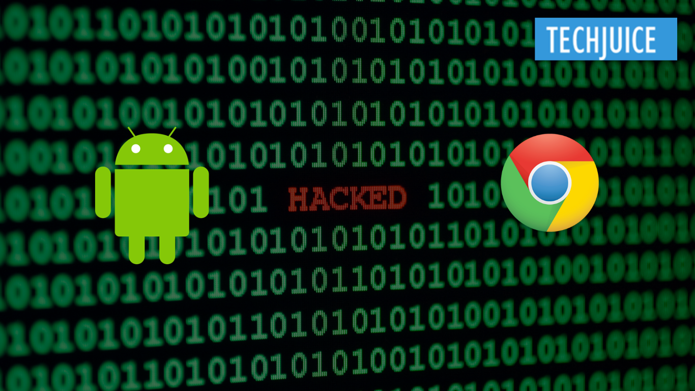 High risk of hacking for Android and Google Chrome users in India ...