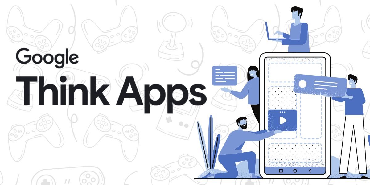 Google Revives "Think Apps Pakistan" Event to Showcase AI-Powered Solutions