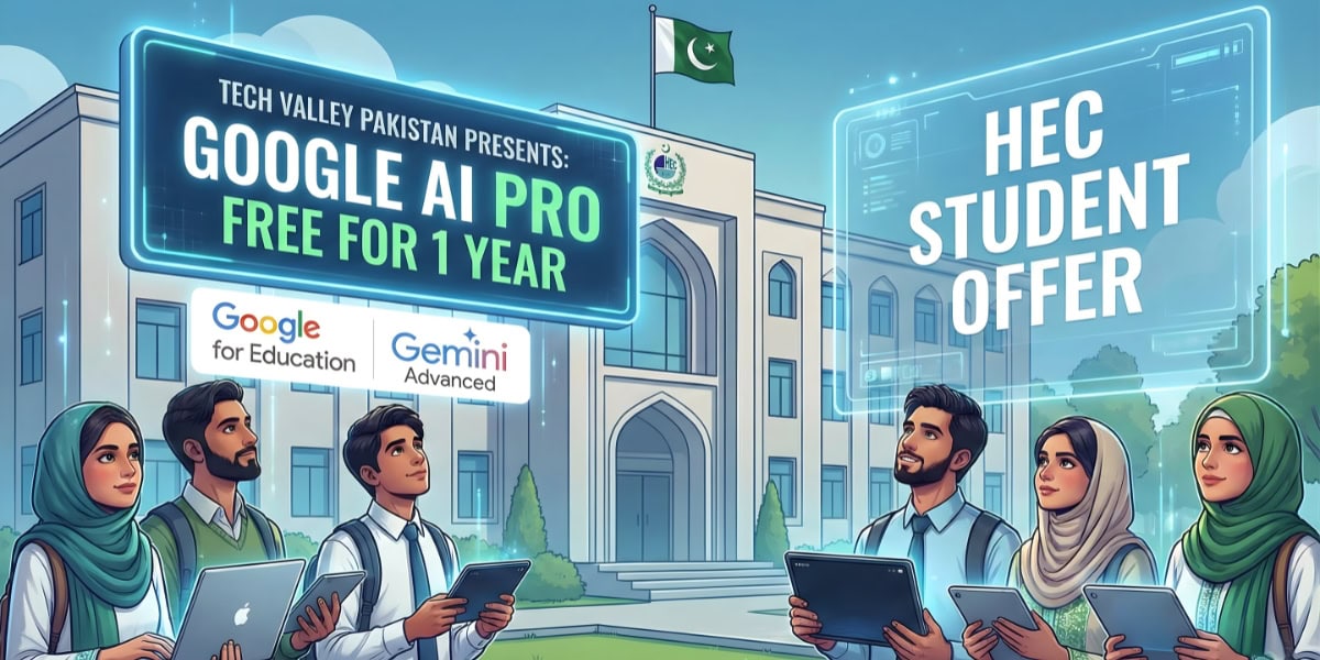Tech Valley Pakistan brings Free Google AI Pro for HEC Students